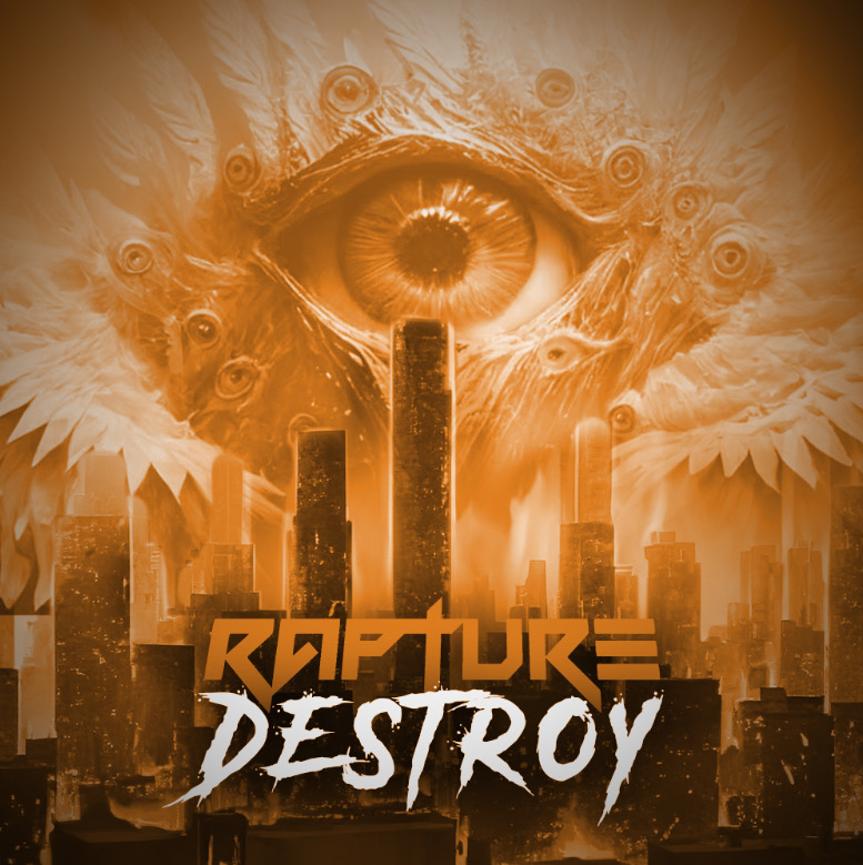 DESTROY by RAPTURE | Free Download on Hypeddit