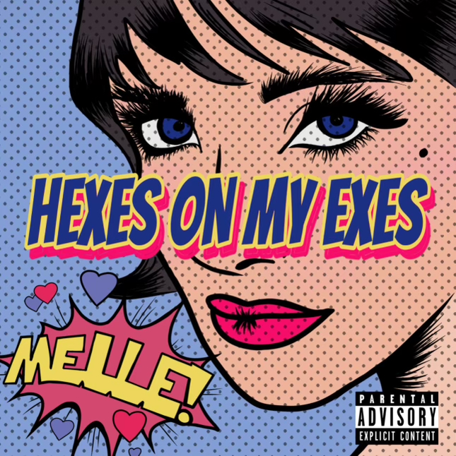 Hexes On My Exes by Melle