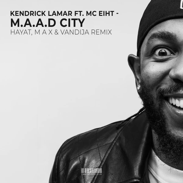 m.A.A.d city (HayaT, M A X & Vandija Remix) by Kendrick Lamar Feat. MC ...