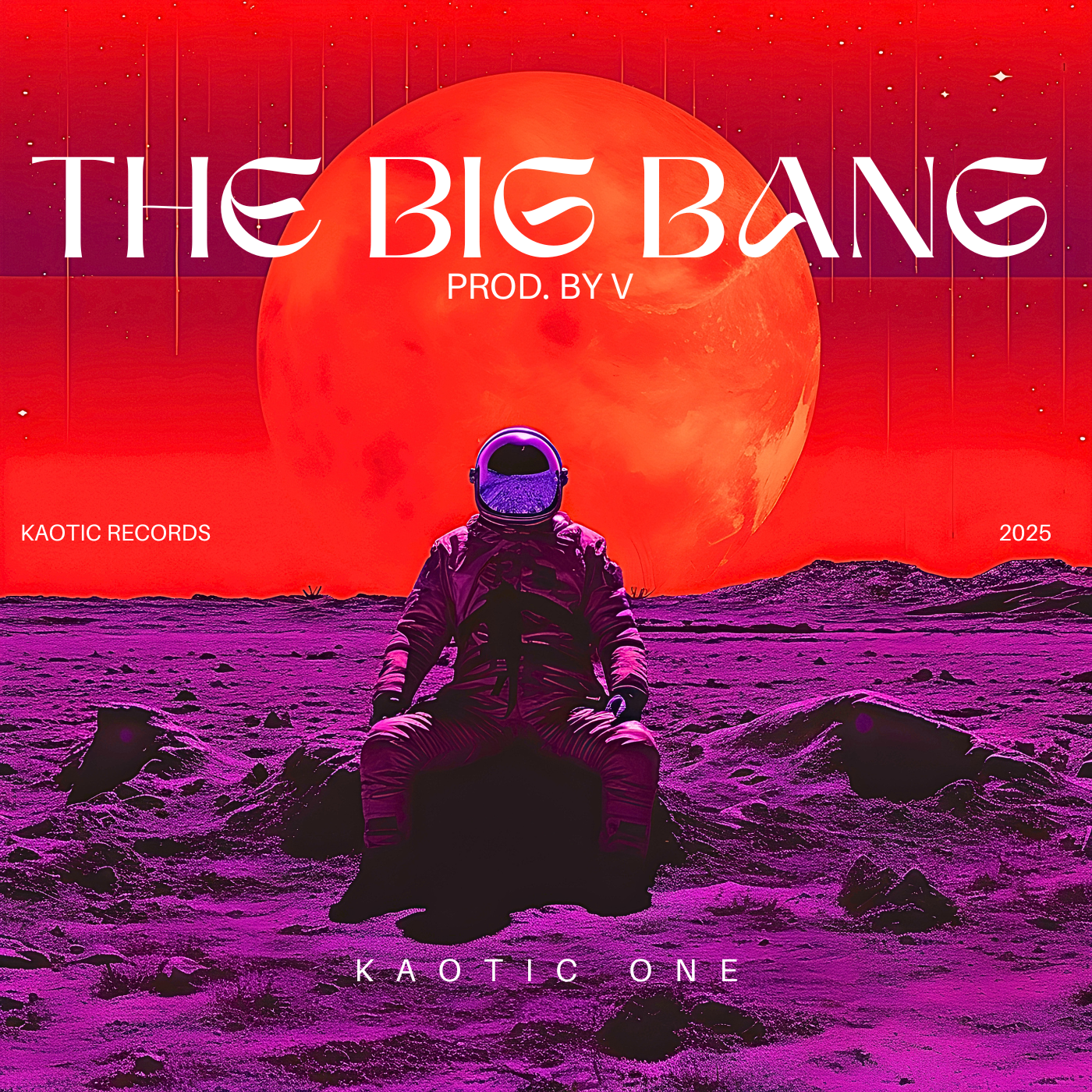 The Big Bang(Prod. By V) by Kaotic One