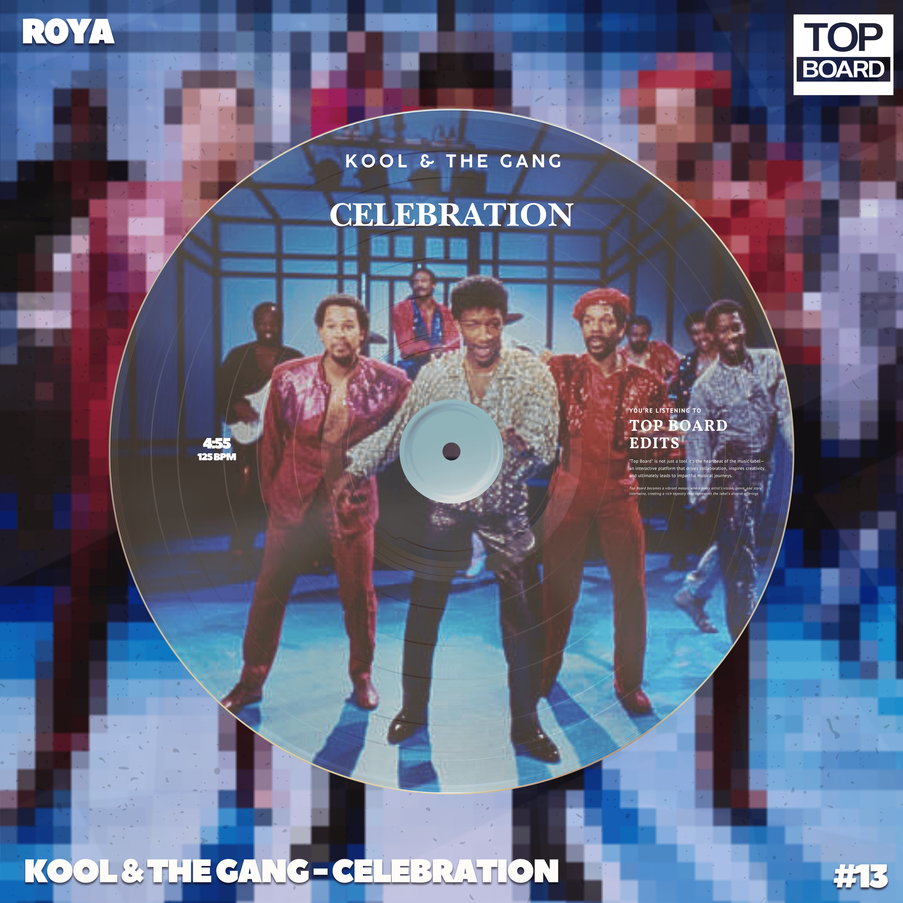 Kool & The Gang - Celebration (r0ya TopBoard Edit) by Top Board | Free ...
