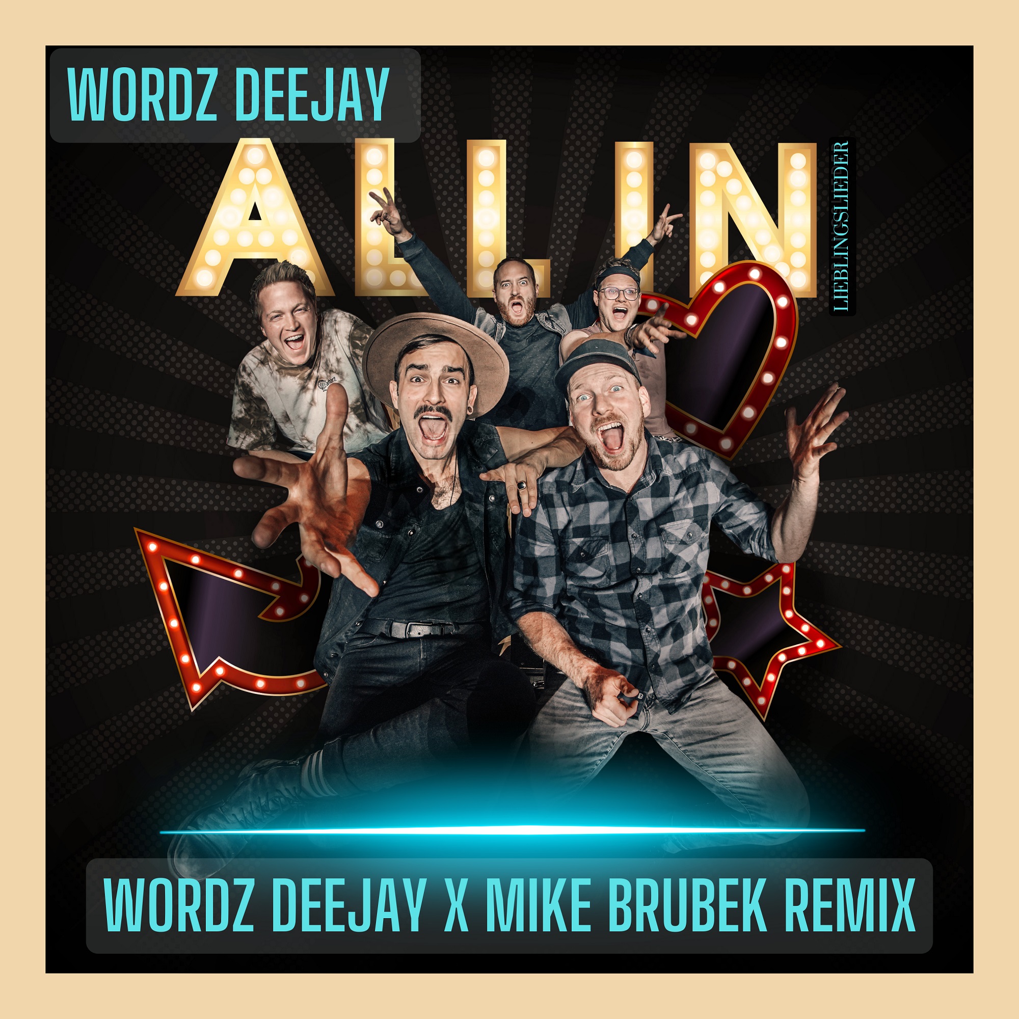 All in (Lieblingslieder) (Wordz Deejay x Mike Brubek Remix) by Wordz Deejay