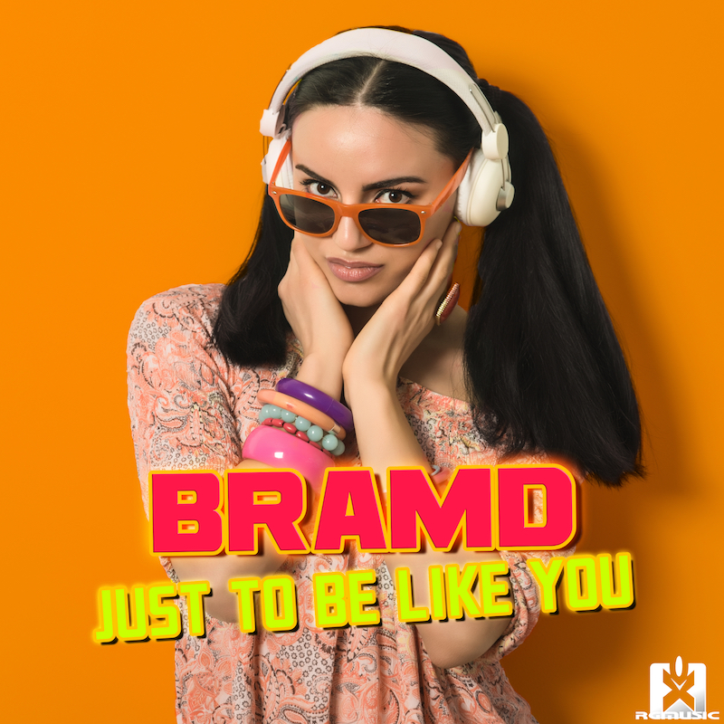 Just To Be Like You by BRAMD