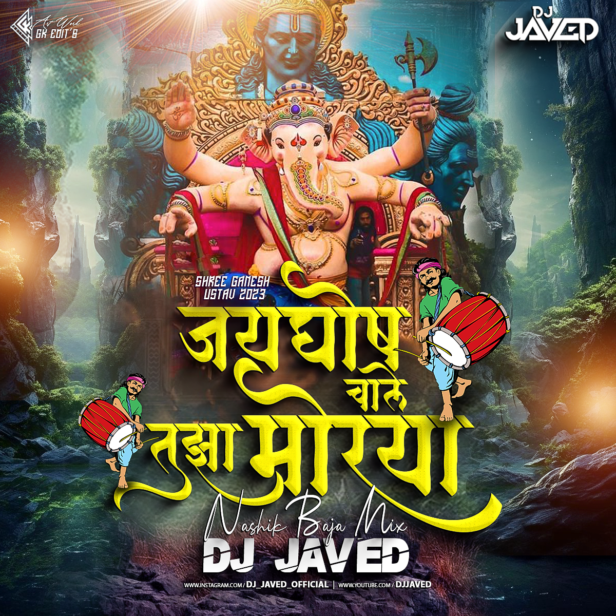 Jaighosh Chale Tujha Morya (Nashik Baja) Ganpati Remix 2023 by DJ JaVed ...
