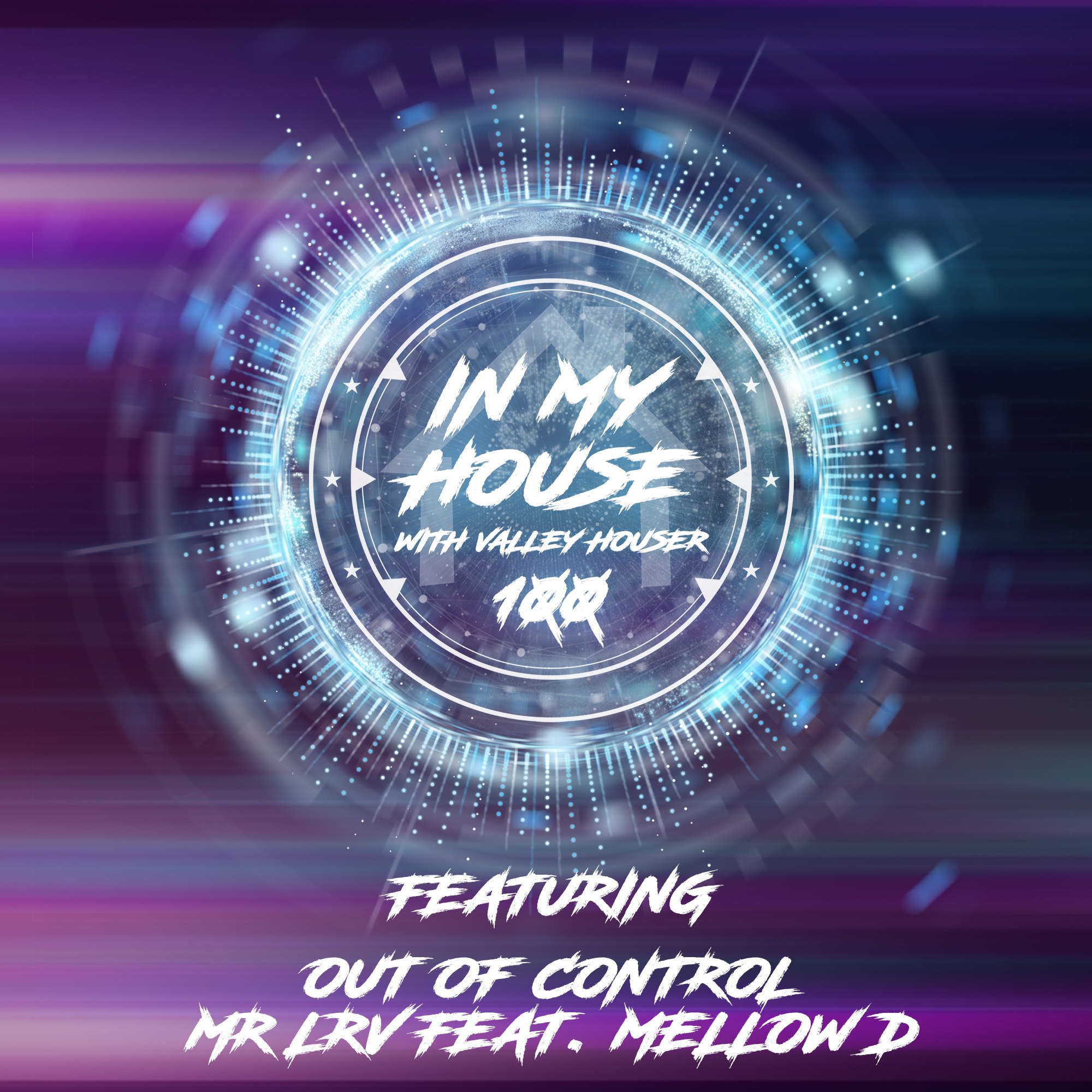 MR LRV with MellowD IN MY HOUSE OCTOBER 2021 Podcast by MR-LRV feat ...