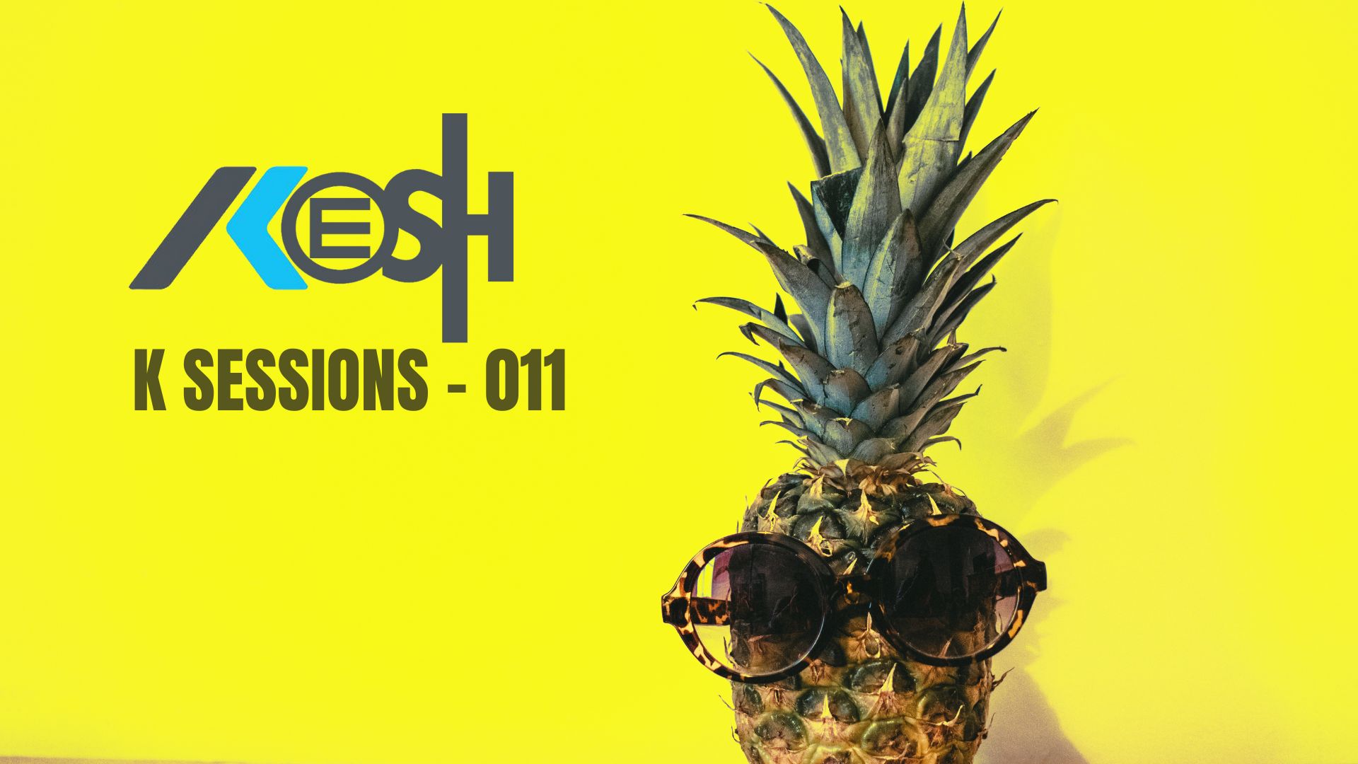 K SESSIONS 011 by DJ KESH | Free Download on Hypeddit