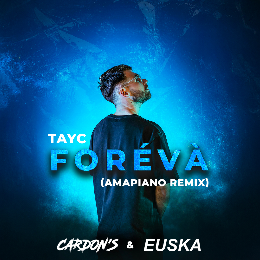 Tayc - Forévà (CARDON'S & Euska Amapiano Remix) by CARDON'S | Free ...