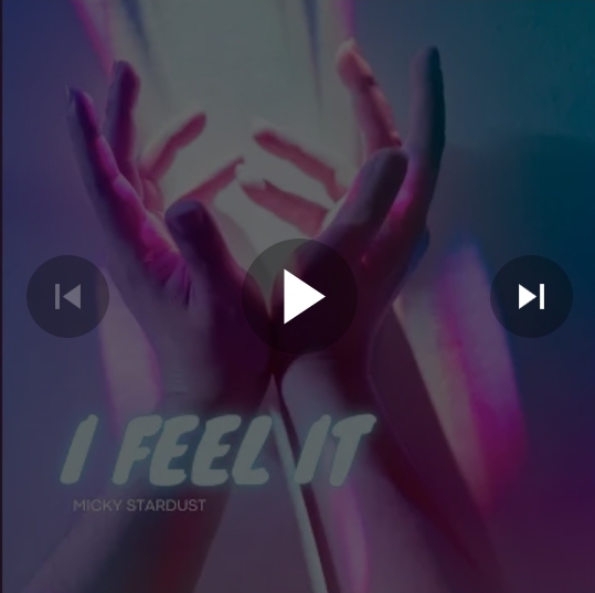 I Feel It by Micky Stardust | Free Download on Hypeddit