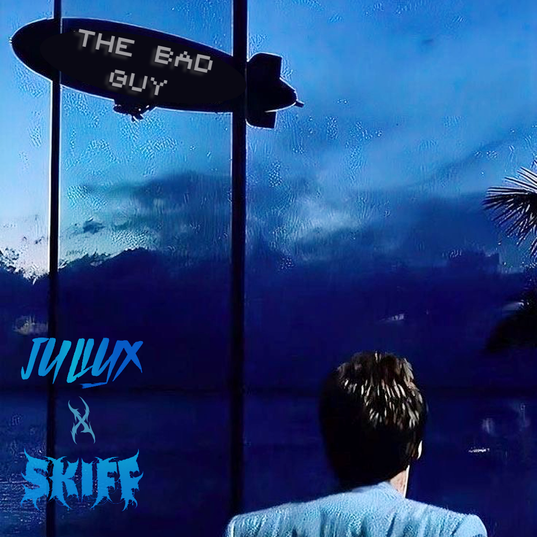 JULIUX X SKIFF - THE BAD GUY (FREE DL) by Skiff_Skiff | Free Download ...