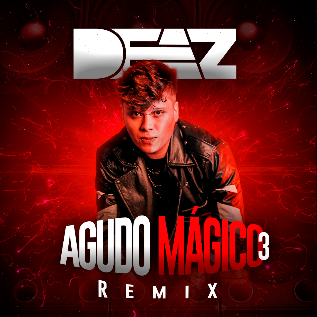 AGUDO MÁGICO 3 by Deaz | Free Download on Hypeddit