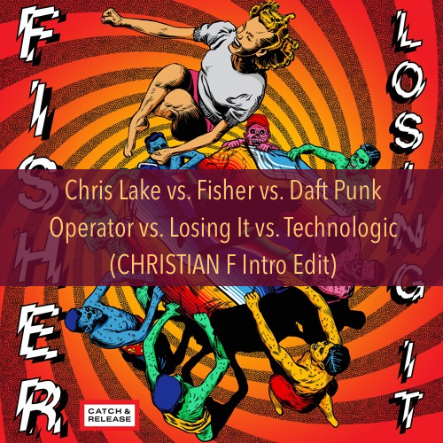 Chris Lake vs. Fisher vs. Daft Punk - Operator vs. Losing It vs ...