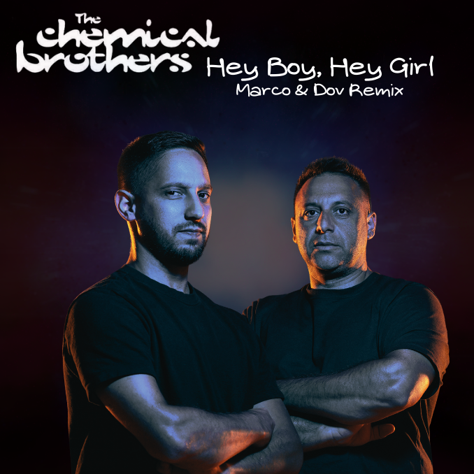 The Chemical Brothers - Hey Boy Hey Girl (Marco & Dov Remix) by Marco Dov | Free Download on ...