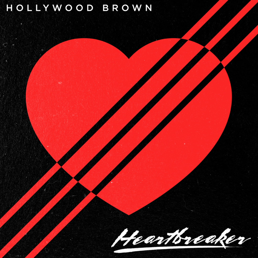 Heartbreaker by Hollywood Brown