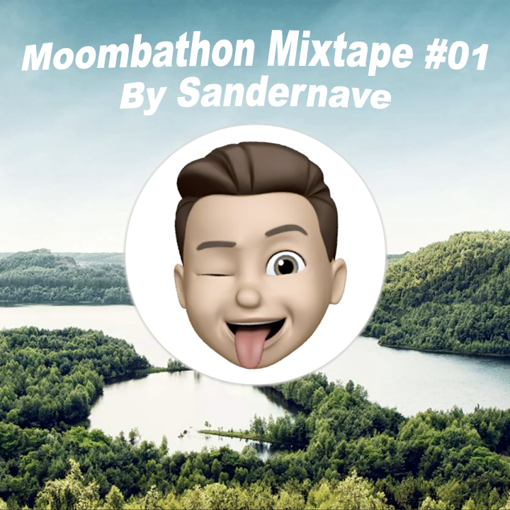 MOOMBATHON MIXTAPE #01 BY SANDERNAVE by Sandernave | Free Download on ...