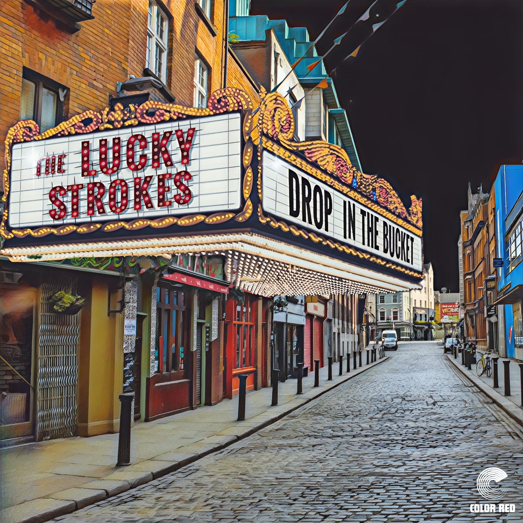 Drop In The Bucket by The Lucky Strokes