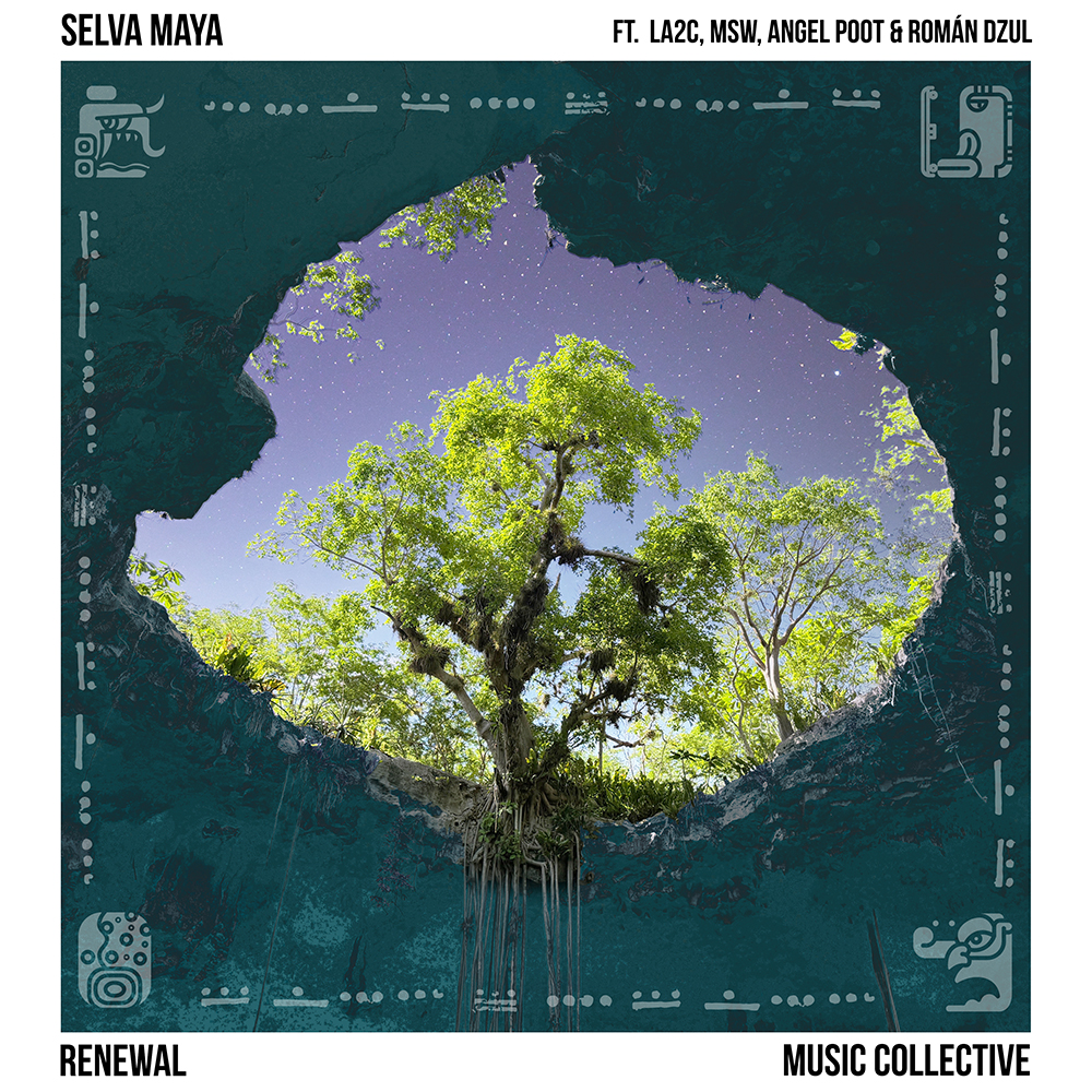 Selva Maya by Renewal Music Collective