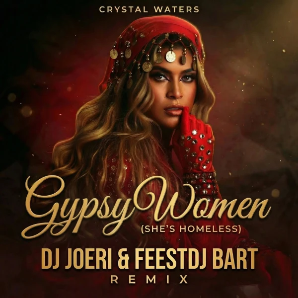 Crystal Waters - Gypsy Woman (She's Homeless)[DJ Joeri & Feest DJ Bart ...