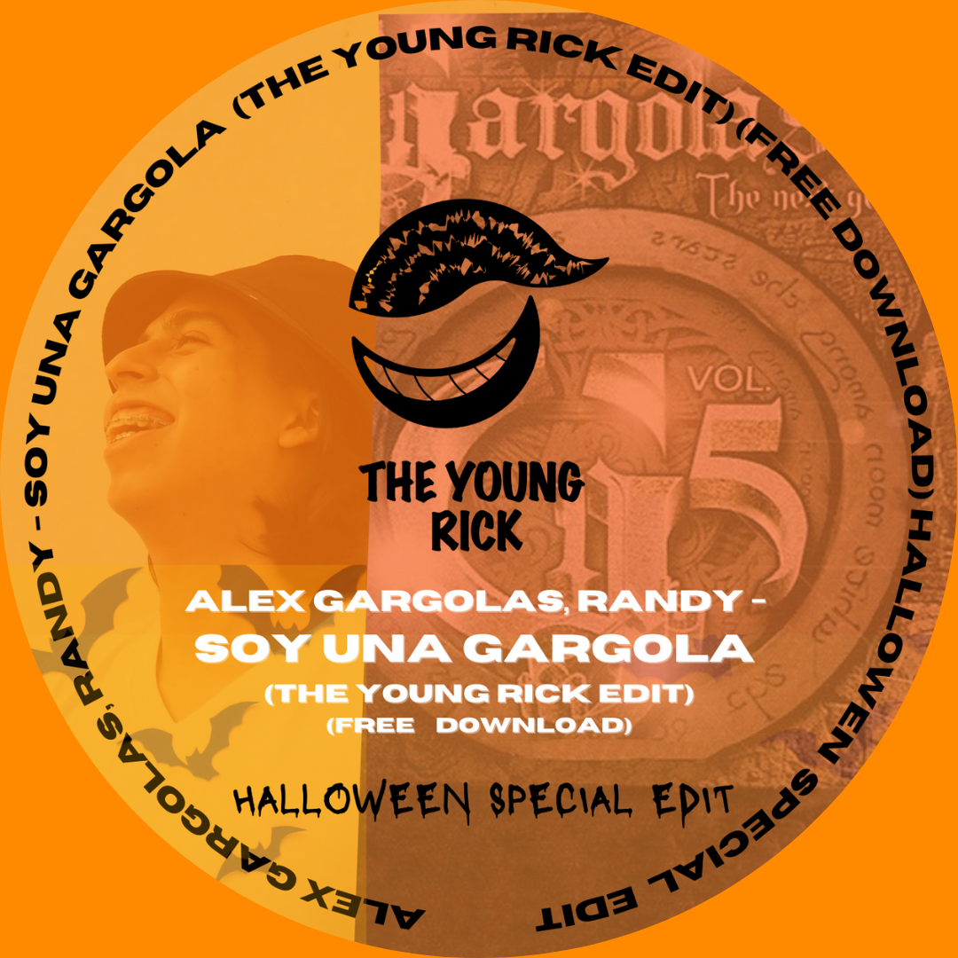 Alex Gargolas, Randy - Soy una Gargola (The Young Rick Edit) (FREE ...