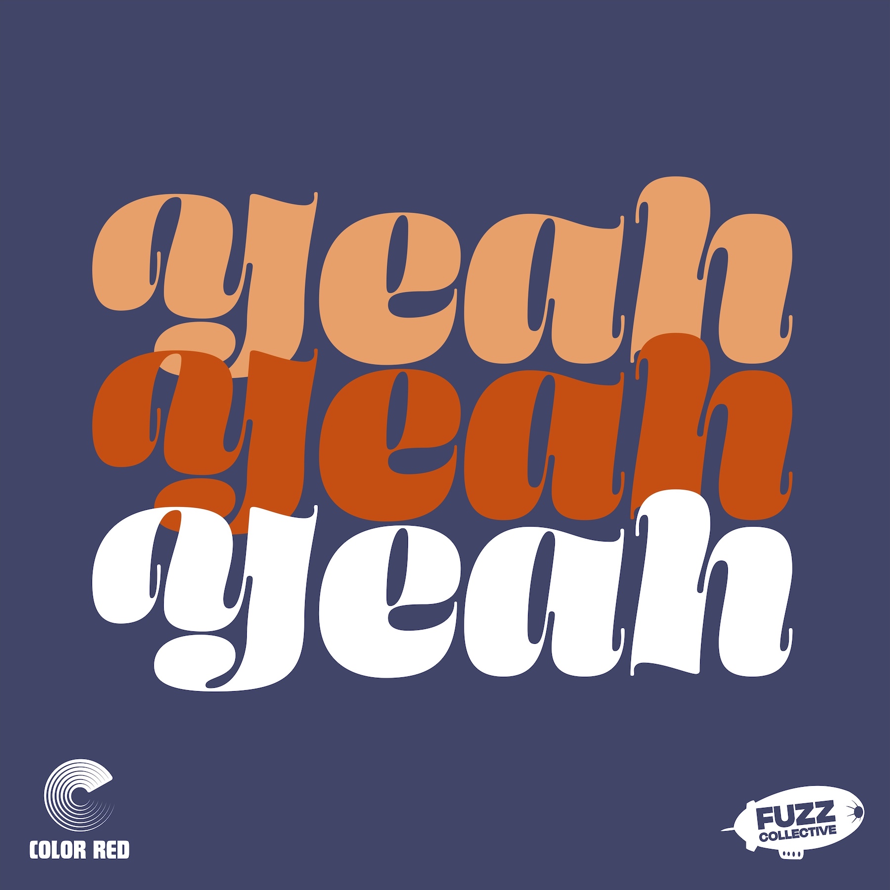 Yeah Yeah Yeah by Fuzz Collective