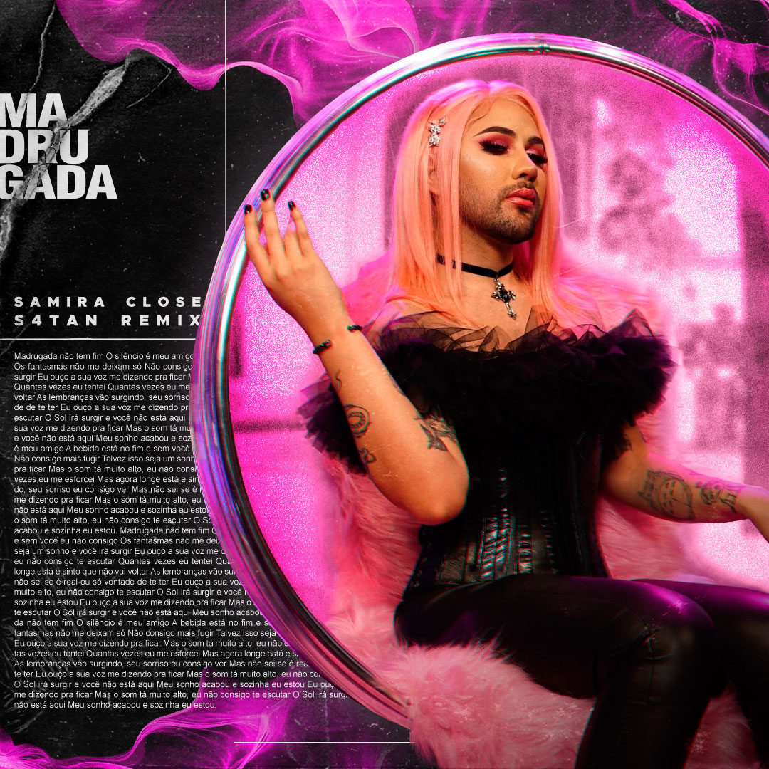 Madrugada (S4TAN Remix) by Samira Close | Free Download on Hypeddit