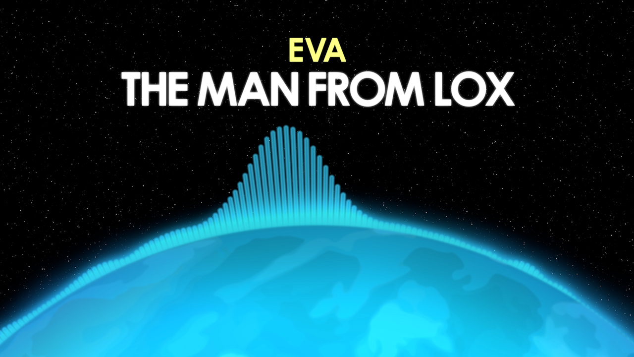 The Man From LOX by EVA | Free Download on Hypeddit