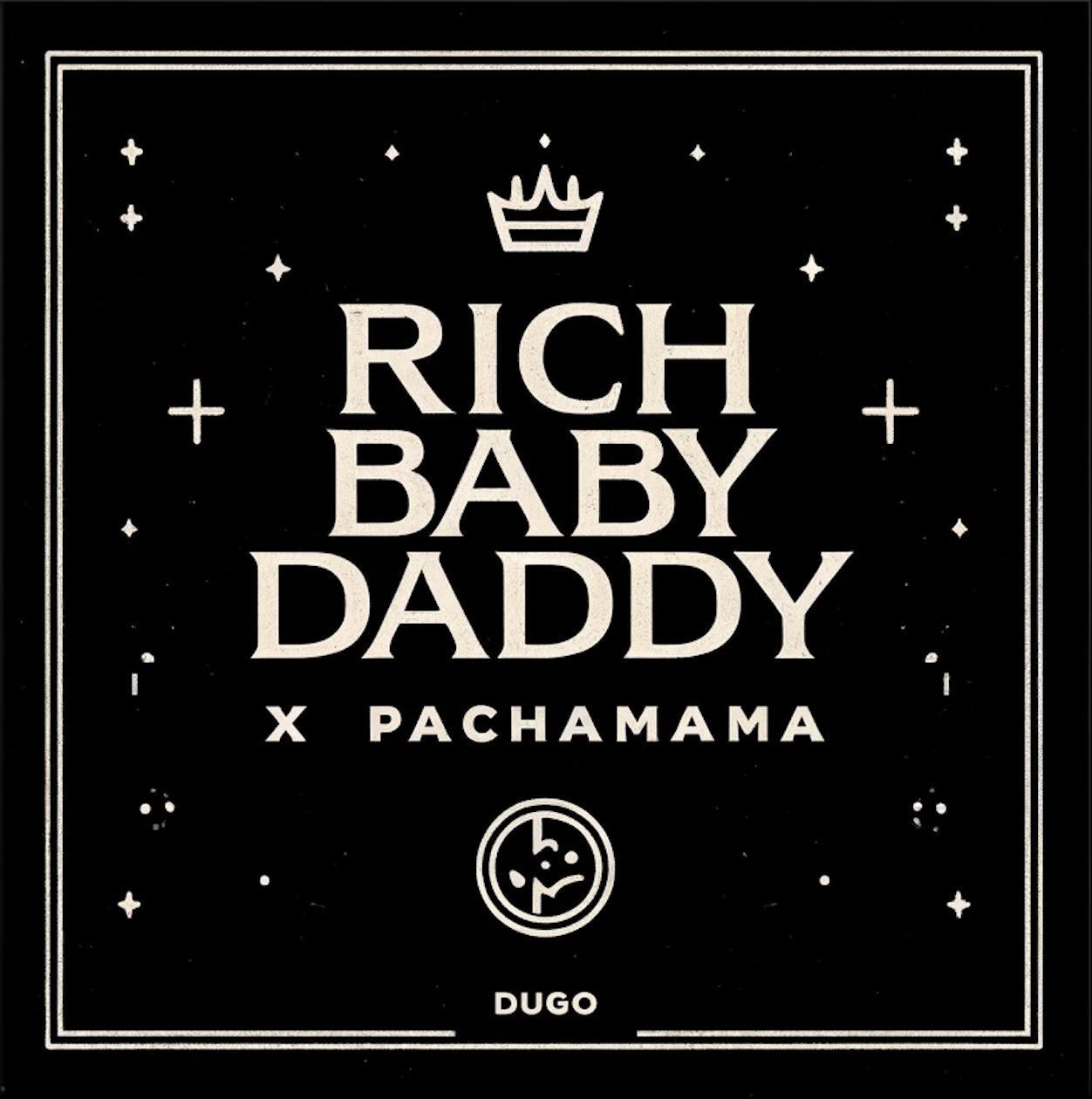 Rich Baby Daddy x Pachamama - DuGo Mashup - FREE DL by DuGo | Free ...
