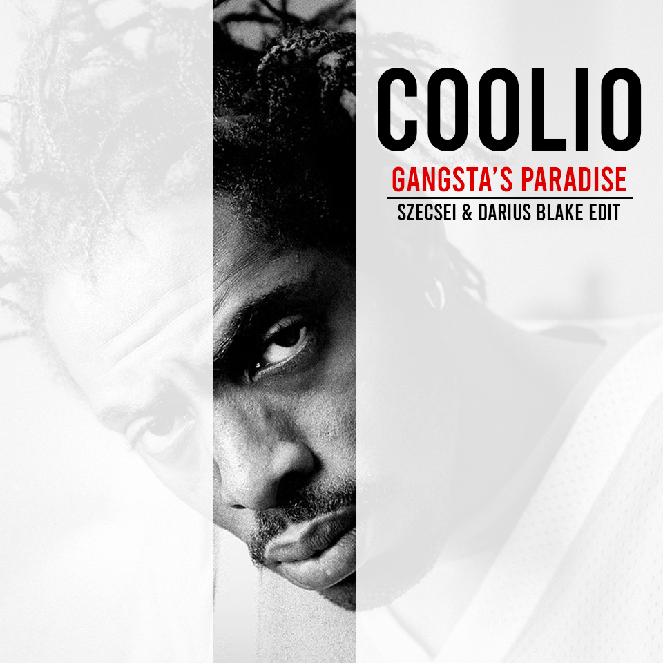 Gangsta's Paradise (Szecsei x Darius Blake Edit) by Coolio | Free ...