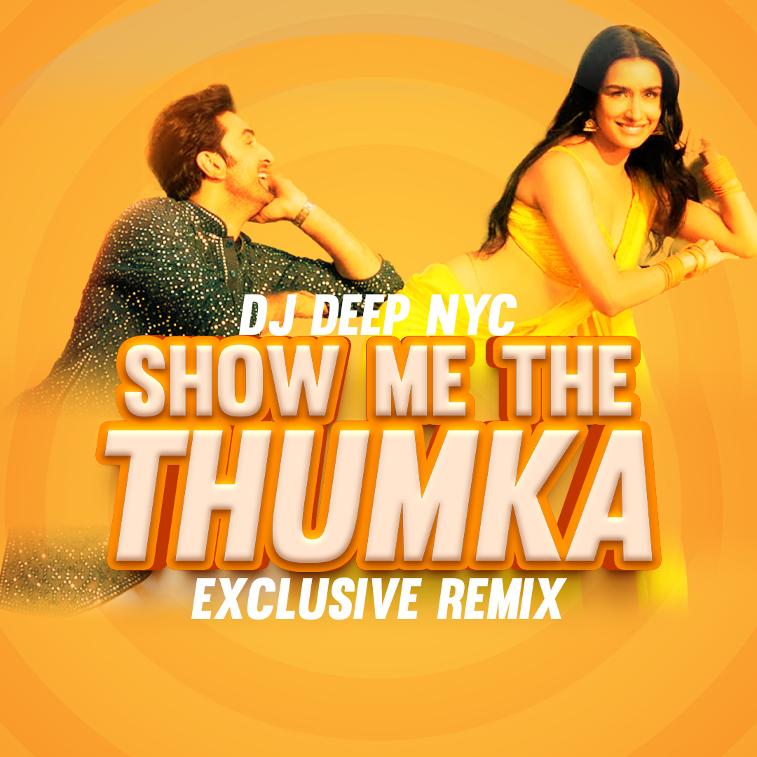 Show Me The Thumka (Remix) by DJ Deep NYC | Free Download on Hypeddit