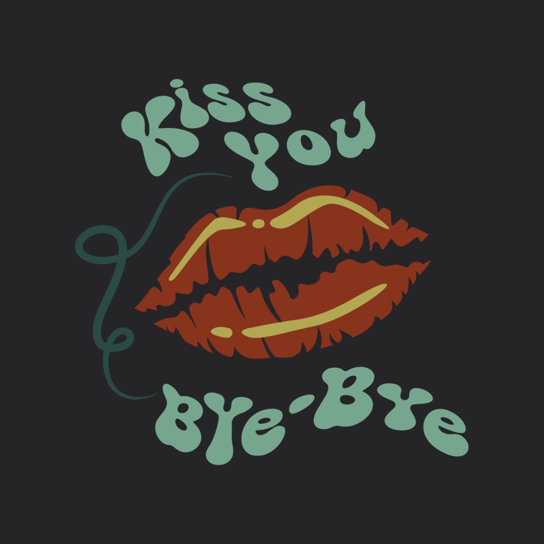 Kiss You Bye-Bye by Chris Bullinger