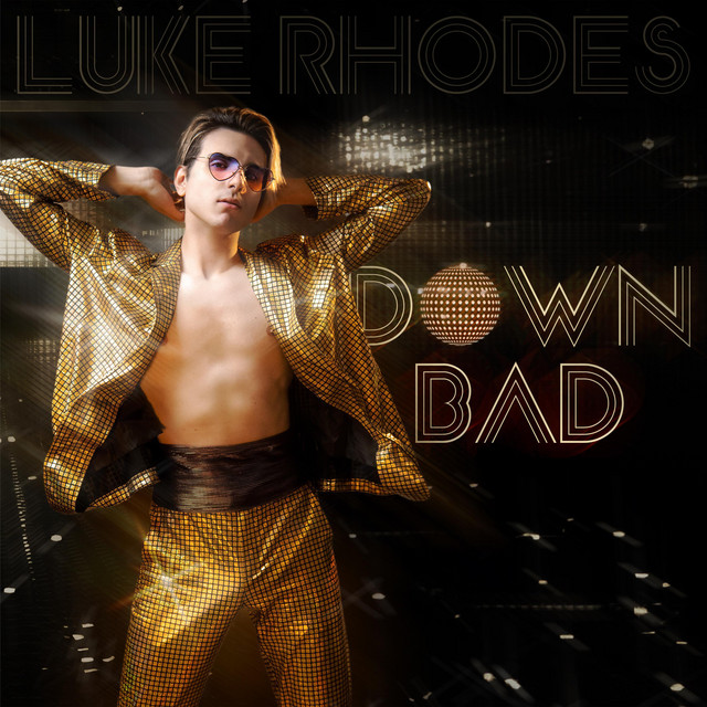 Down Bad by Luke Rhodes