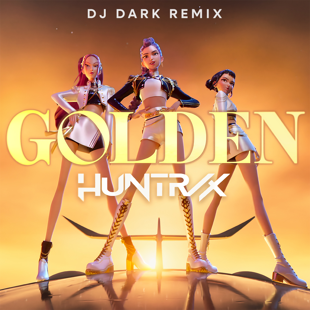 Golden (Dj Dark Remix) by Huntrix | Free Download on Hypeddit
