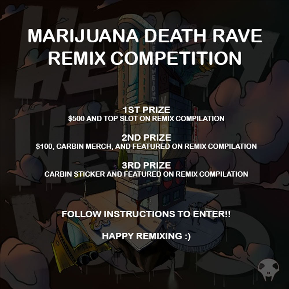 MARIJUANA DEATH RAVE REMIX STEMS by CARBIN | Hypeddit