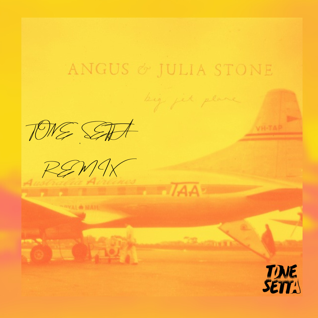 Big Jet Plane (Tone Setta Remix) by Angus & Julia Stone | Free Download ...