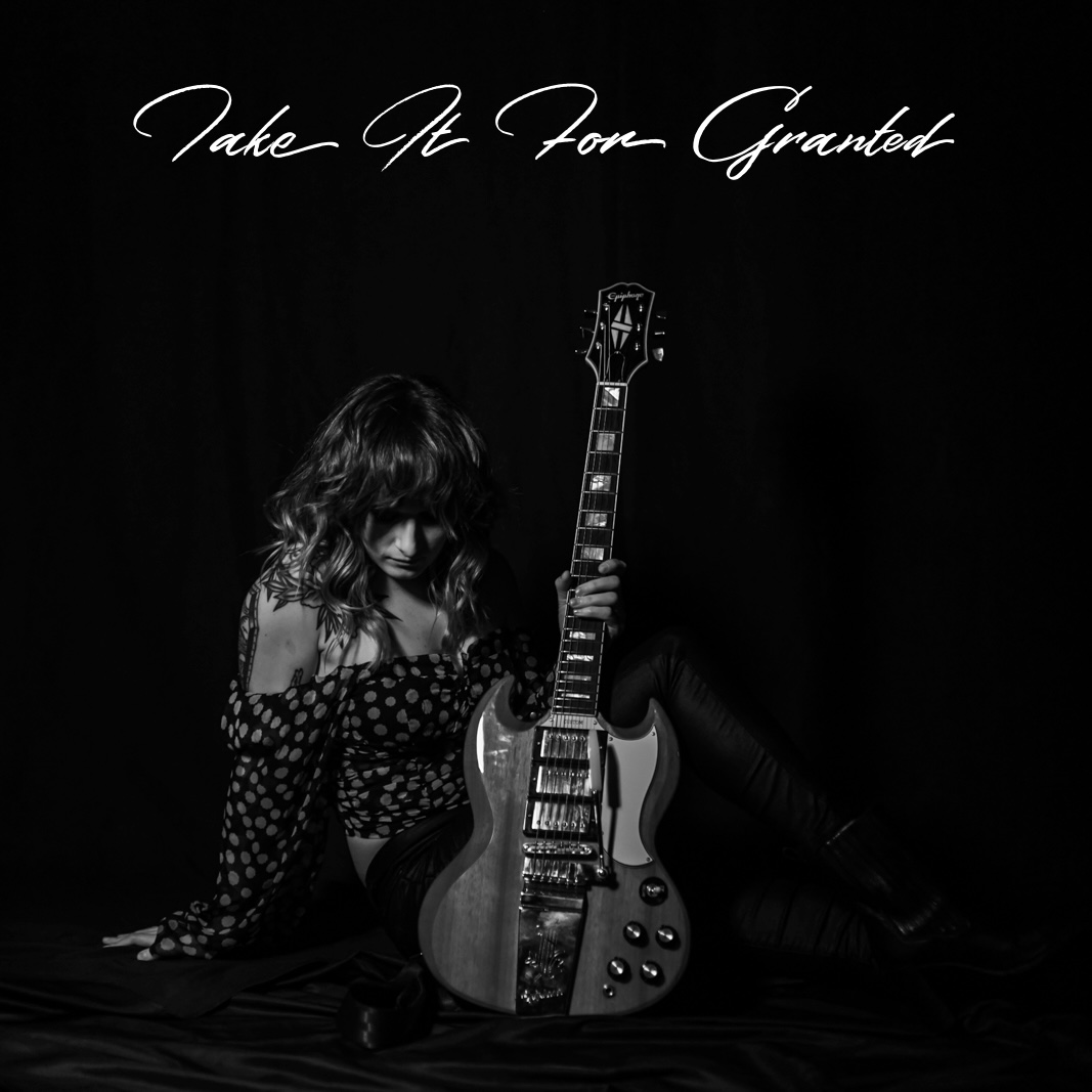 Take It For Granted by Leilani Kilgore