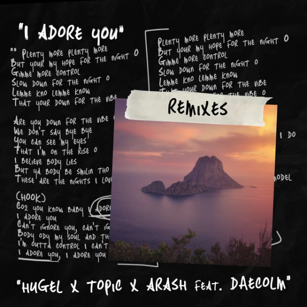 I Adore You - Hugel (HUNTER EDIT) by HUNTER | Free Download on Hypeddit