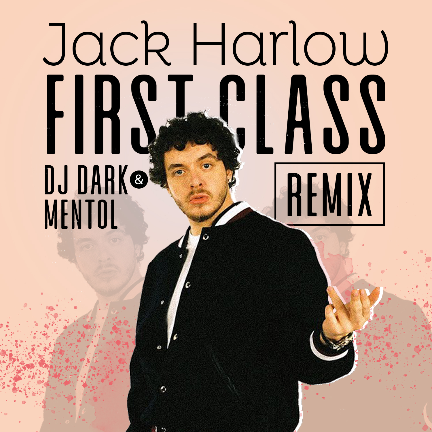 First Class (Dj Dark & Mentol Remix) by Jack Harlow | Free Download on ...