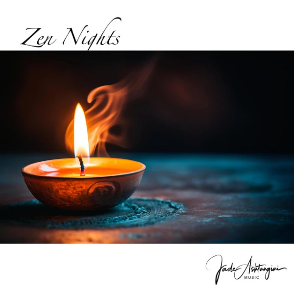 Zen Nights by Jade Ashtangini