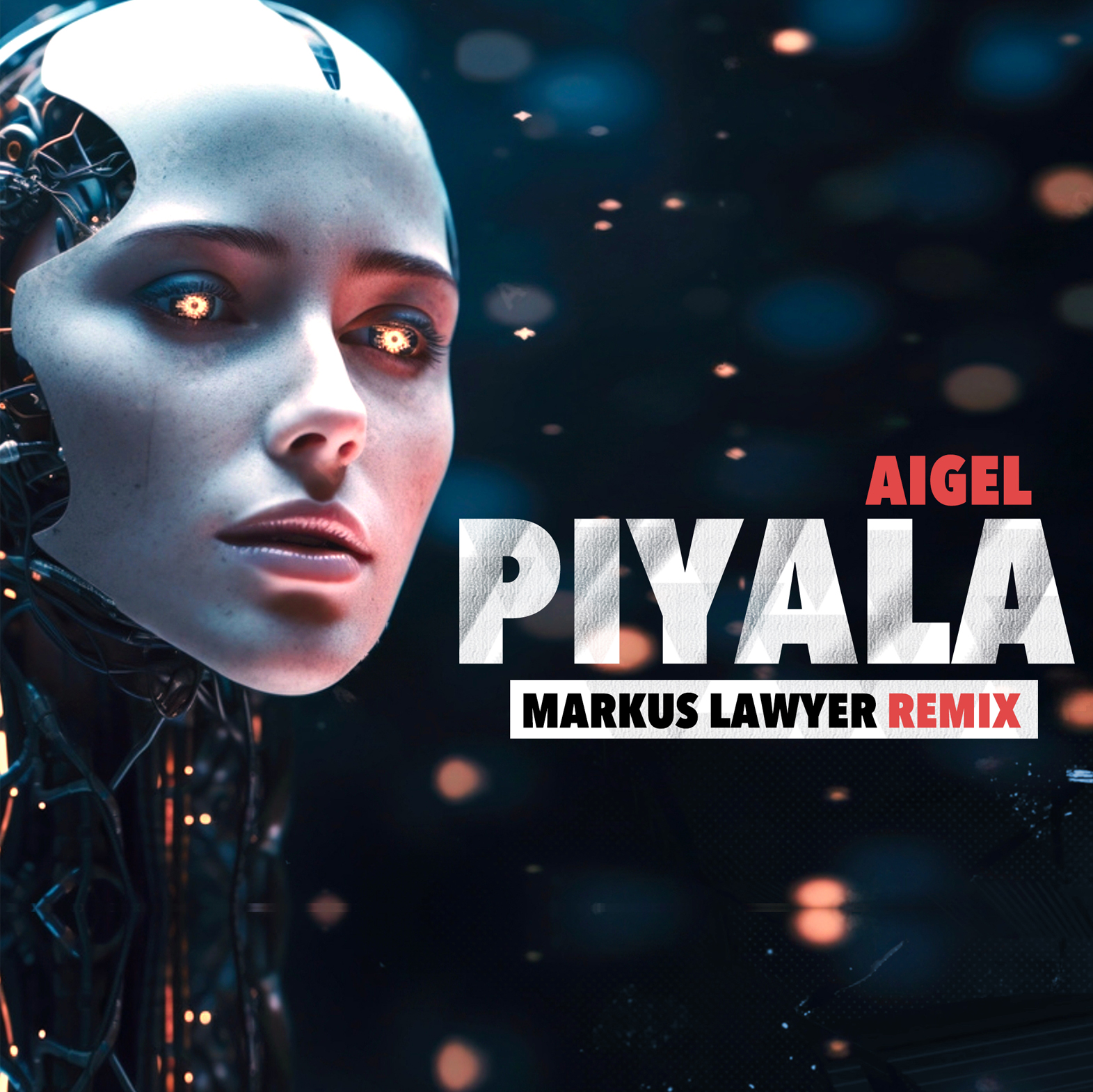 Piyala (MARKUS LAWYER remix) by AIGEL | Free Download on Hypeddit
