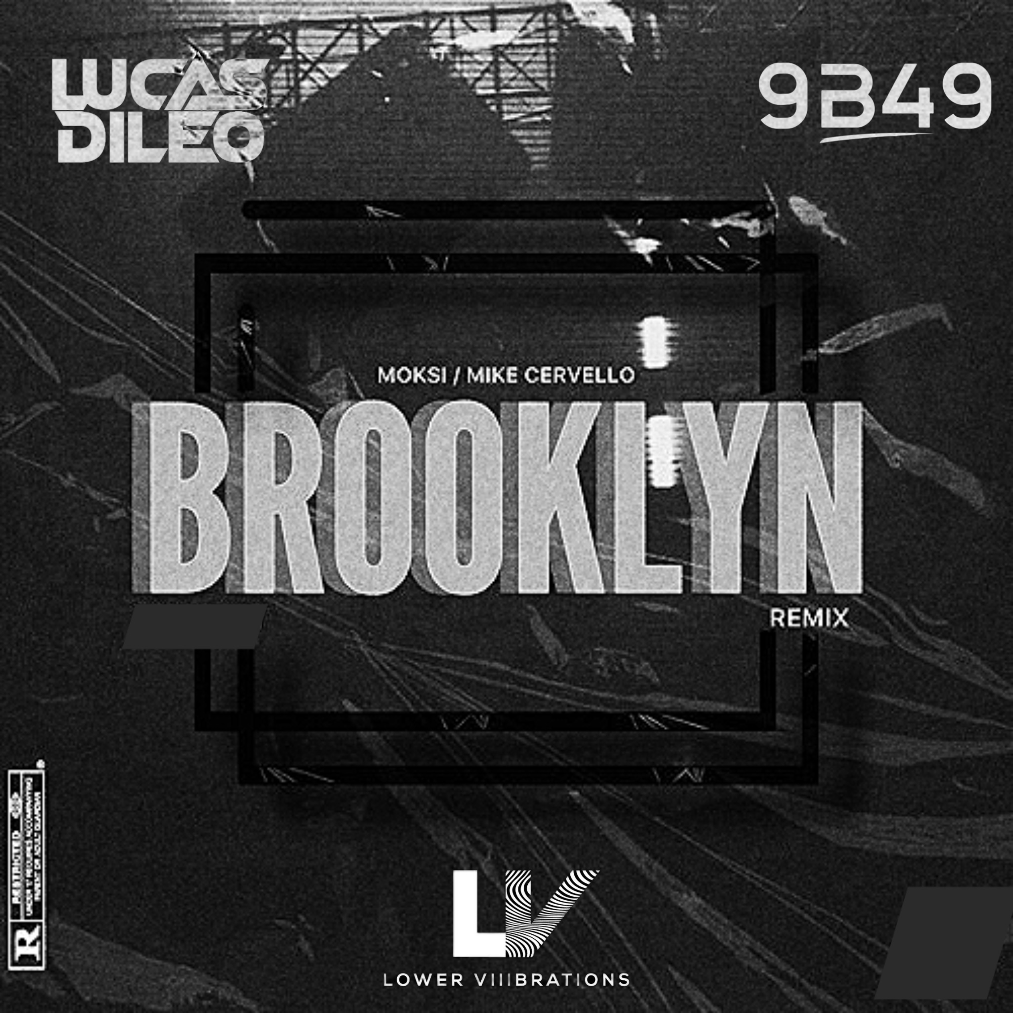 Moksi & Mike Cervello - Brooklyn (Lucas DiLeo & 9B49 Remix) by LUCAS ...