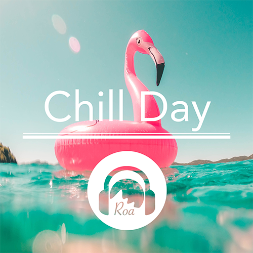 Chill Day by Roa | Free Download on Hypeddit