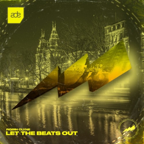 Robin Clyne - Let The Beats Out by JSSUPPORT | Free Download on Hypeddit