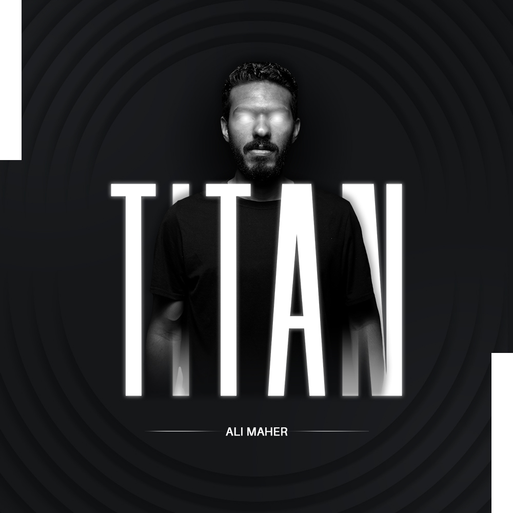 Ali Maher - Titan by Ali Maher EG | Free Download on Hypeddit