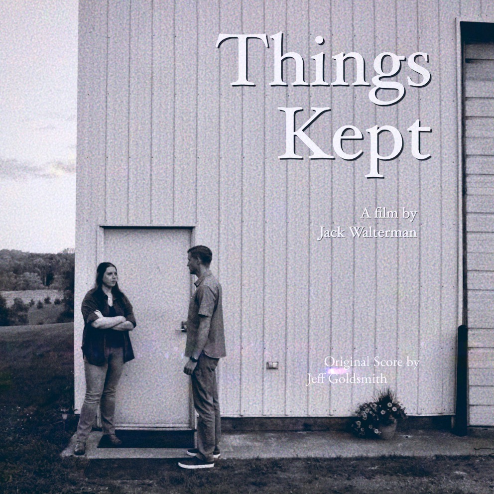 Things Kept (Original Motion Picture Soundtrack) by Jeff Goldsmith