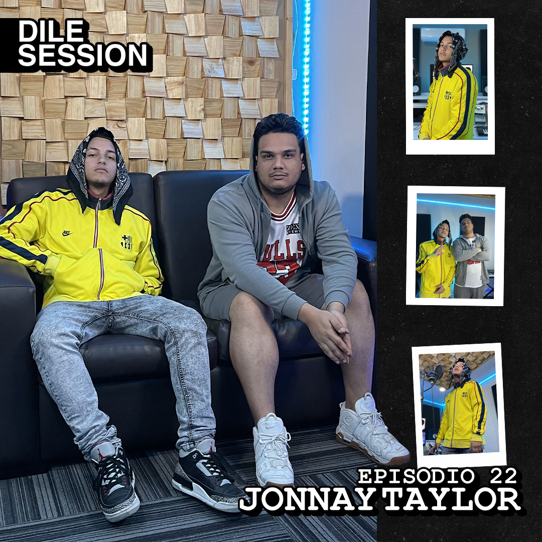 Dile Session : Jonnay Taylor Episodio 22 by Dile Sly Q Jonnay Taylor