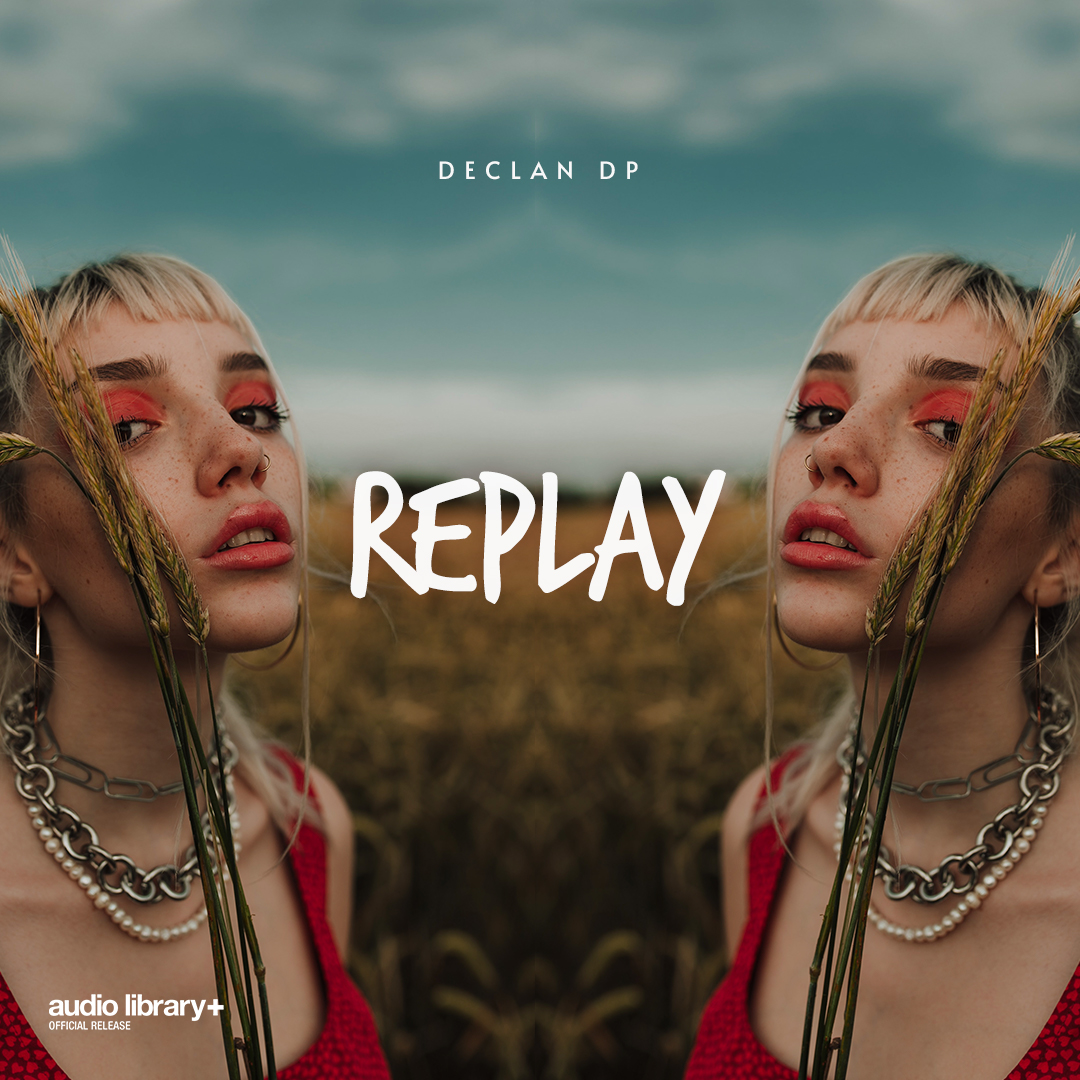 Replay by Declan DP