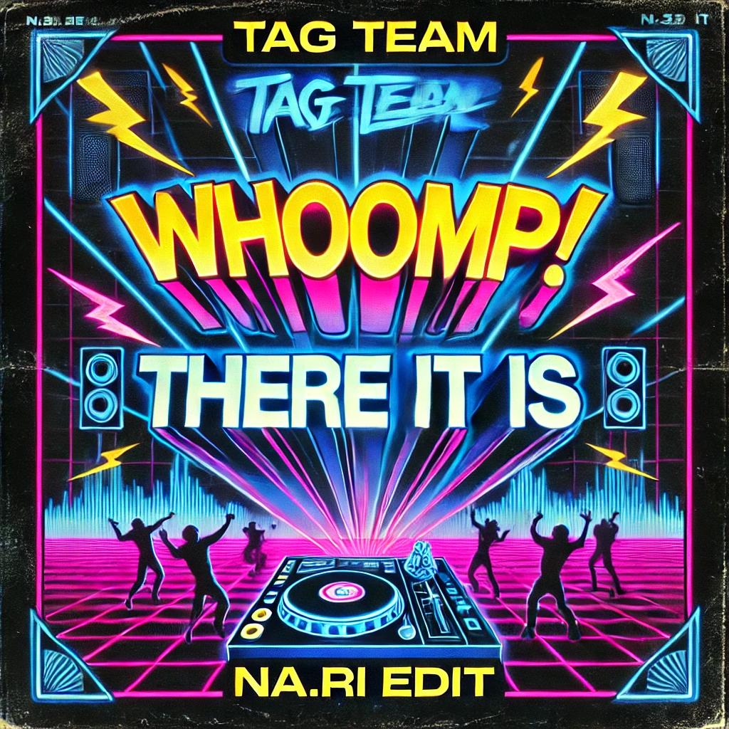 Tag Team - Whoomp There It Is (Na.ri edit) by Na.ri | Free Download on ...