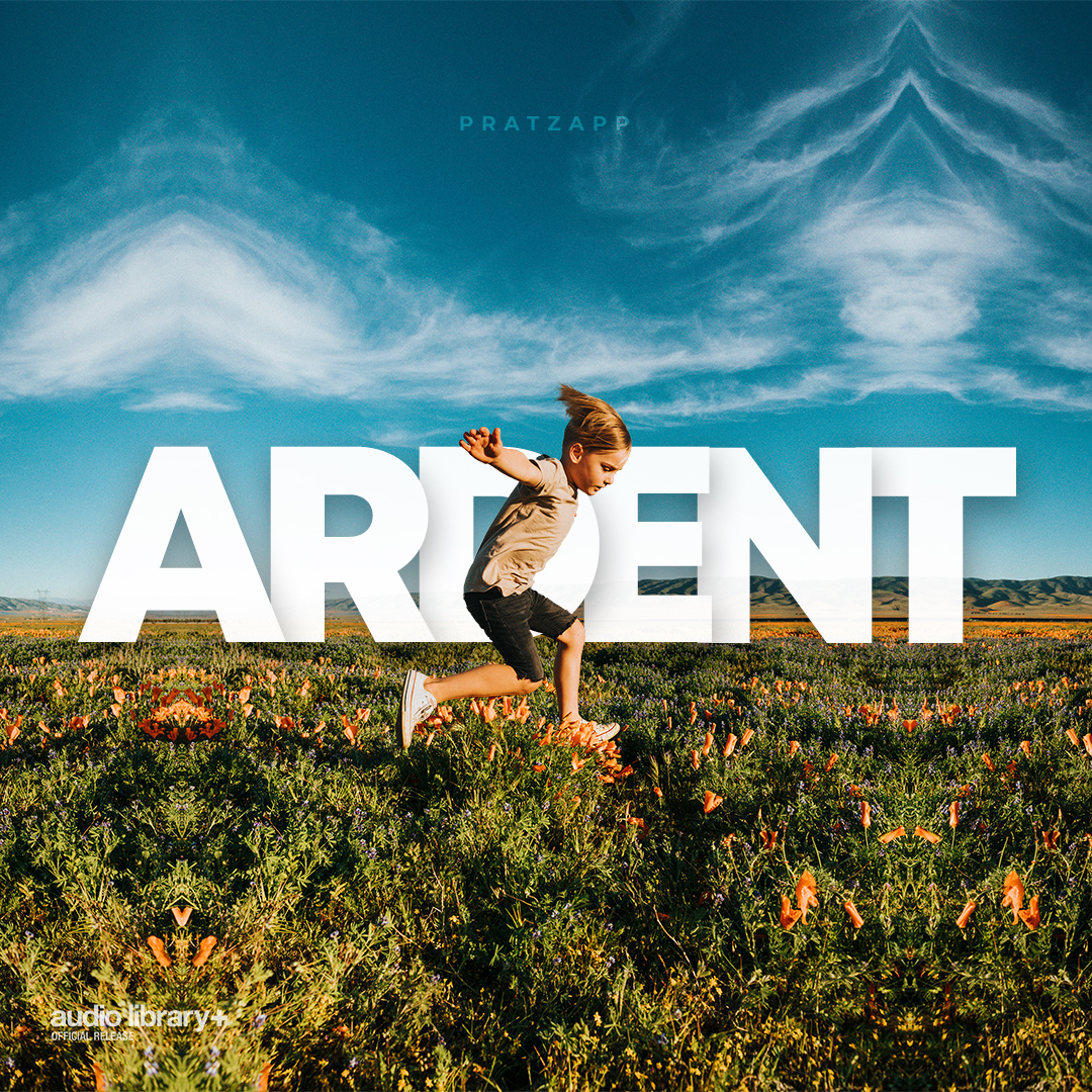 Ardent by Pratzapp