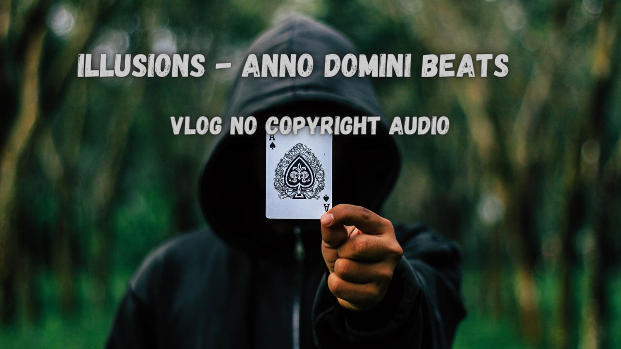 Illusions by Anno Domini Beats | Free Download on Hypeddit