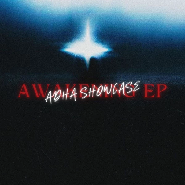 AWAKENING : THE SHOWCASE by ADHARAA | Free Download on Hypeddit