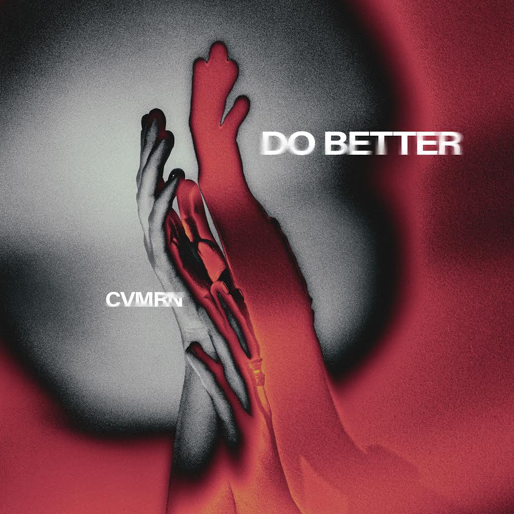 Do Better by CVMRN